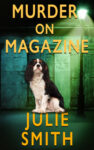 Julie Smith, mystery author of police procedurals and cozies